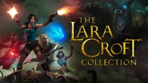 Lara Croft Collection เตรียมเปิดตัวลงให้กับ Nintendo Switch วันที่ 29 ...